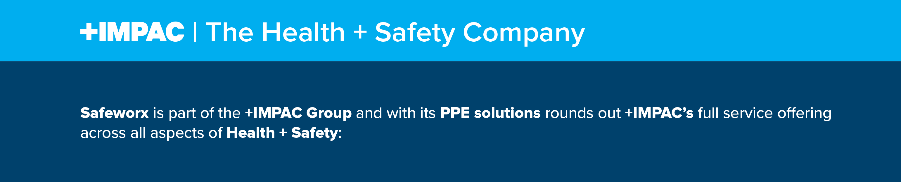 About +IMPAC | The Health + Safety Company - Safeworx